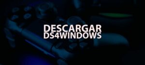 DS4Windows ️ Conecta tu mando de PS4 en el PC⚡️